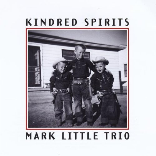 Amazon.com: Kindred Spirits : Mark Little Trio: Digital Music