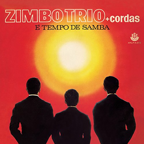 Amazon.com: É Tempo de Samba : Zimbo Trio & Cordas: Digital Music