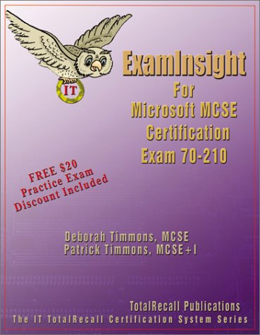 ExamInsight For MCP / MCSE Certification: Microsoft Windows 2000 ...