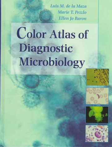 Color Atlas Of Diagnostic Microbiology: 9780815106210: Medicine ...