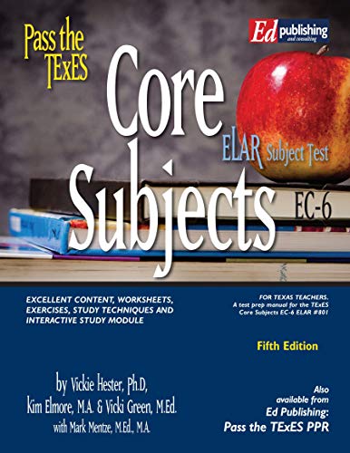 Amazon.com: Pass the TExES Core Subjects EC-6 ELAR 801 eBook : Hester ...