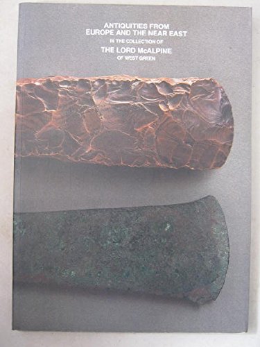 Antiquities from Europe and the Near East in the Collection of the Lord ...