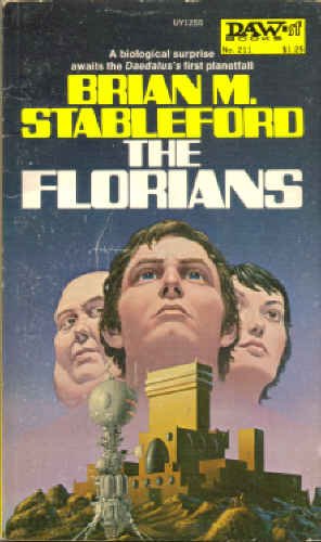 The Florians (Daedalus Mission, Book 1): Brian M. Stableford, Michael ...