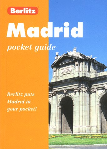 Berlitz Madrid Pocket Guide: Berlitz Publishing Company: 9782831564173 ...