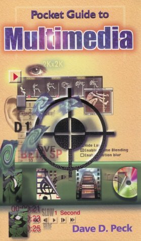 Pocket Guide to Multimedia (Pocket Guide Series): Peck, David ...