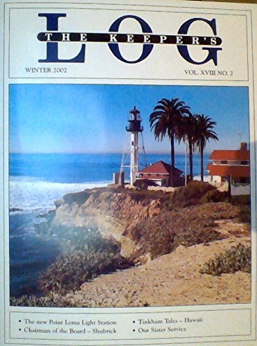 The New Point Loma Light Station / Chairman of the Board - Shubrick ...