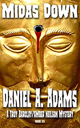 Midas Down (The TroyBarclay/Amber Neilson Series Book 23) - Kindle ...