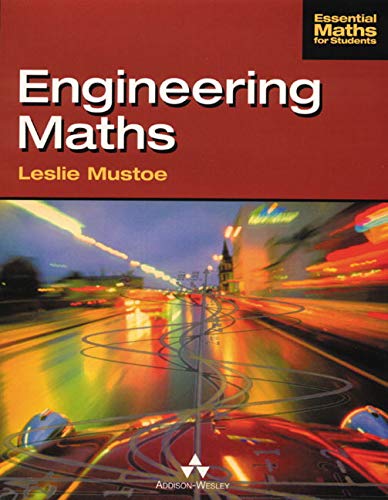 Engineering maths (Essential maths for students): L.R. Mustoe ...