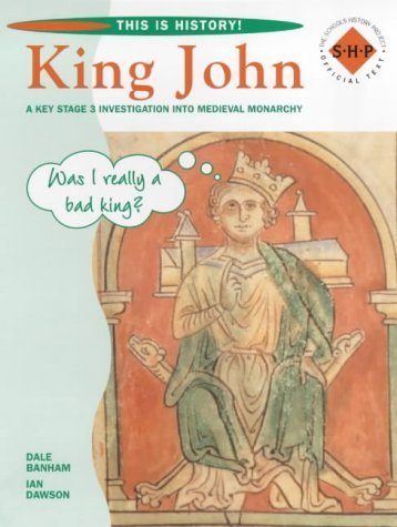 King John Pupil's Book: A Key Stage 3 Investigation into Medieval ...