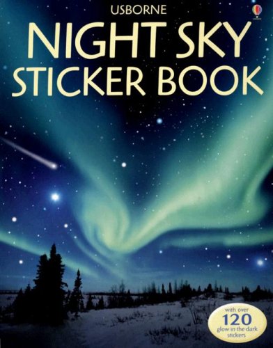 Night Sky Sticker Book: Khan, Sarah, Kirkby, Joanne, Clarke, Phillip ...
