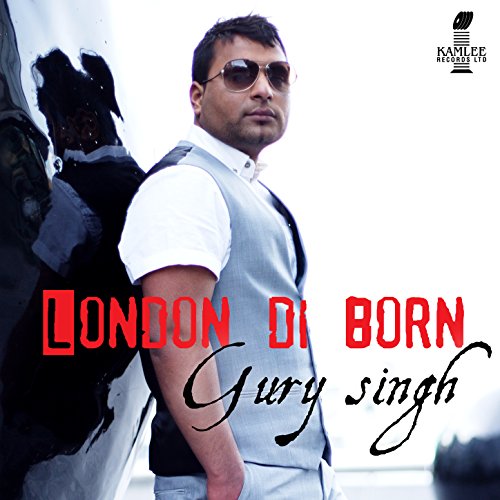 Amazon.com: London Di Born : Gury Singh: Digital Music