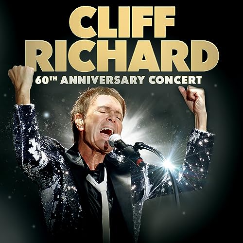 Écouter 60th Anniversary Concert (Live Version) par Cliff Richard sur ...