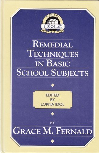 Remedial Techniques in Basic School Subjects (Pro-Ed Classics Series ...