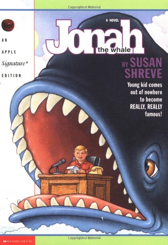 Jonah the Whale: Shreve, Susan: 9780590371346: Amazon.com: Books