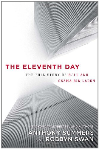 The Eleventh Day: The Full Story of 9/11 and Osama bin Laden: Summers ...