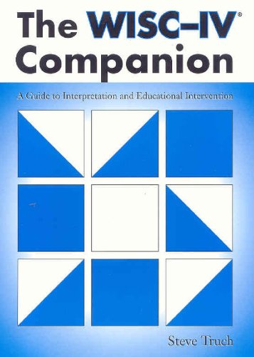 The Wisc-IV Companion: A Guide to Interpretation And Educational ...