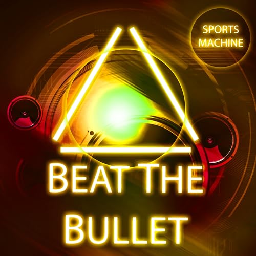 Amazon MusicでSports MachineのBeat the Bulletを再生する