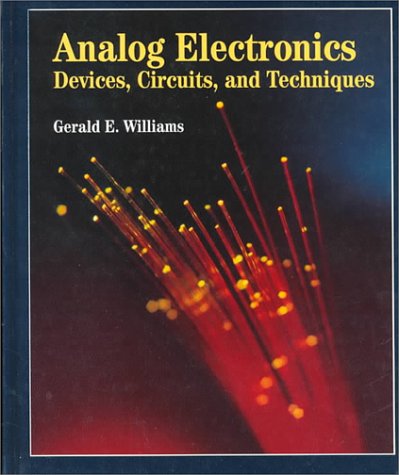 Analog Electronics: Devices, Circuits and Techniques : Williams, Gerald ...