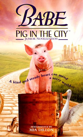 Babe: Pig in the City: Korman, Justine, Dillon, Mia: 9780553525717 ...