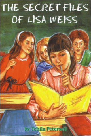 The Secret Files of Lisa Weiss: Peterseil, Tehila: 9780943706399 ...