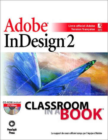 Amazon.com: Adobe InDesign 2 : classroom in a book (1 livre + 1 CD-Rom ...