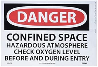 NMC D246PB OSHA Sign, Legend "DANGER - CONFINED SPACE HAZARDOUS ...