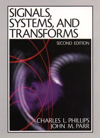Amazon.com: Signals, Systems and Transforms (2nd Edition ...