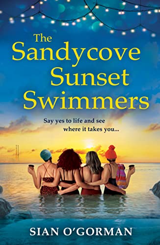 The Sandycove Sunset Swimmers: The BRAND NEW uplifting, feel-good Irish ...