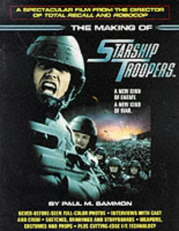 The Making of "Starship Troopers": Amazon.co.uk: Sammon, Paul M ...