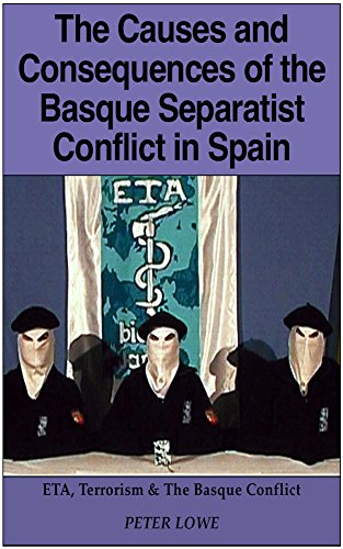 The Causes and Consequences of the Basque Separatist Conflict in Spain ...