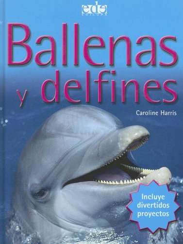Ballenas Y Delfines/ Whales and Dolphins (Introductions to Science ...