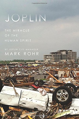 Joplin : The Miracle of the Human Spirit: Mark Rohr: 9781620247037 ...