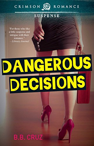 Book review of Dangerous Decisions - Readers' Favorite: Book Reviews ...