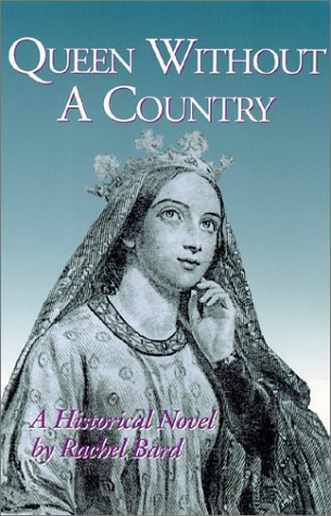 Queen Without a Country: Bard, Rachel: 9780971033382: Amazon.com: Books