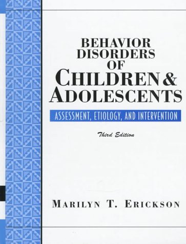 Behavior Disorders of Children and Adolescents: Assessment, Etiology ...