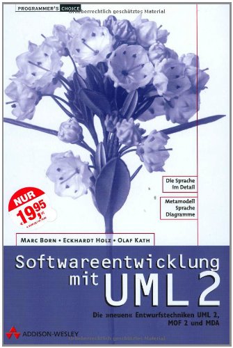 Softwareentwicklung mit UML 2: Kath, Olaf: 9783827322562: Amazon.com: Books