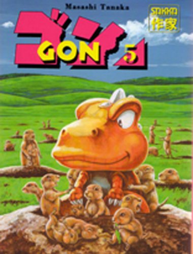 Gon t5 (5): Amazon.co.uk: MASASHI TANAKA, Masashi: 9782203373952: Books