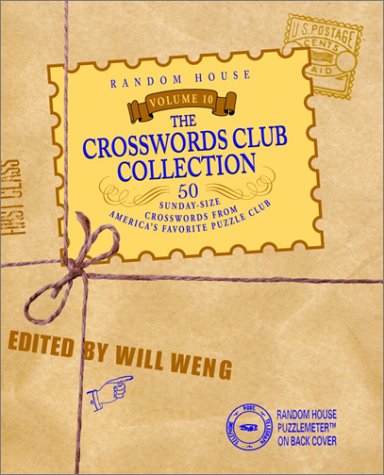 The Crosswords Club Collection, Volume 10 (Other): Weng, Will ...