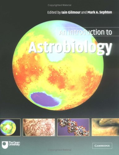 An Introduction to Astrobiology: Gilmour, Iain, Sephton, Mark A ...