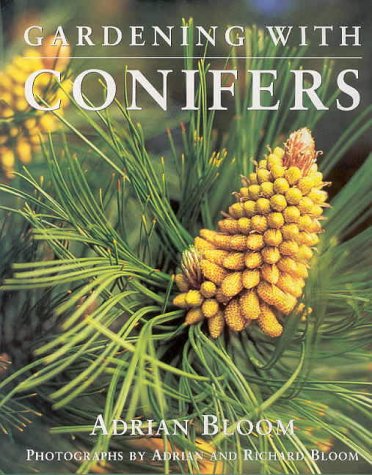 Amazon | Gardening with Conifers | Bloom, Prof. Harold, Bloom, Adrian ...