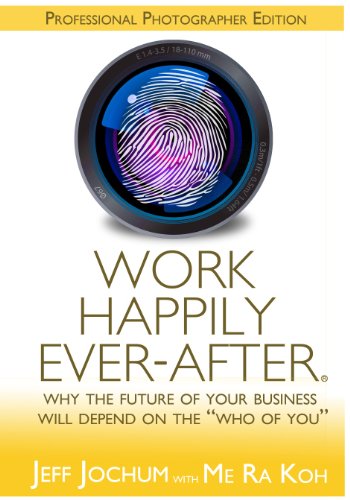 Amazon.com: Work Happily Ever-After - Professional Photographer Edition ...