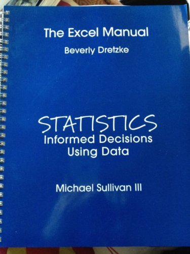 Statistics: Excel Guide: Informed Decisions Using Data: Sullivan III ...