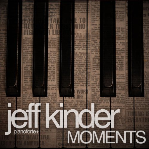 Amazon.com: Moments : Jeff Kinder: Digital Music
