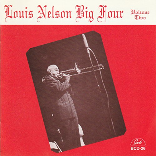 Play Louis Nelson Big Four, Vol. 2 by Louis Nelson feat. George Lewis ...