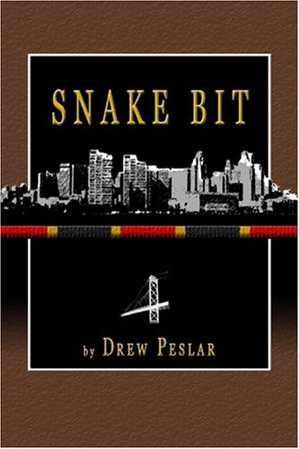 Snake Bit: Peslar, Drew: 9780805964813: Amazon.com: Books