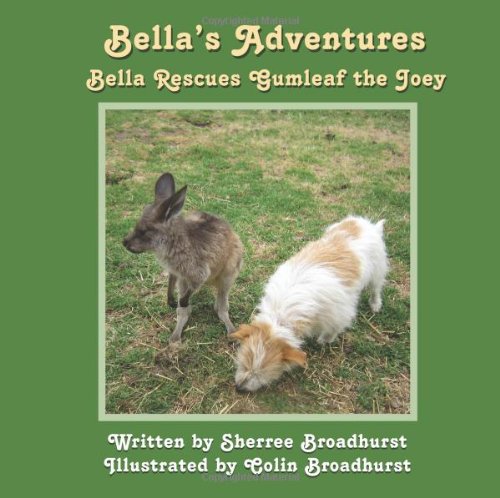 Amazon | Bella Rescues Gumleaf the Joey (Bella's Adventures ...