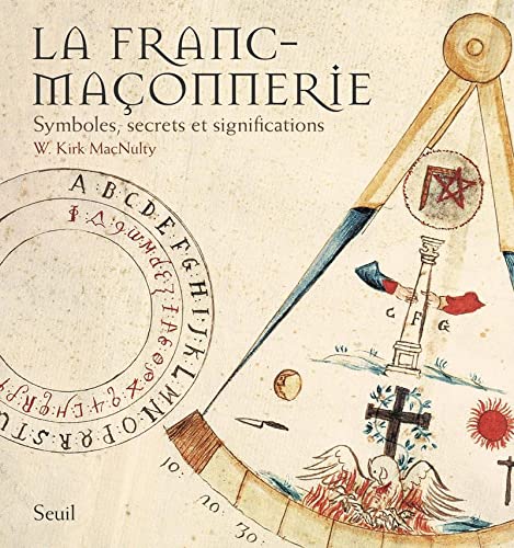 Amazon.fr - La Franc-Maçonnerie: Symboles, secrets et significations ...