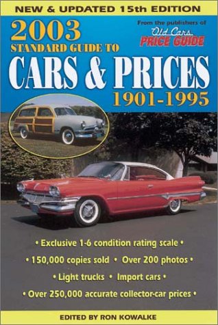 2003 Standard Guide to Cars & Prices: 1901-1995 (15th Edition): Ron ...