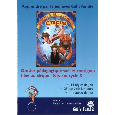 Dossier pédagogique sur les consignes au cirque - Niveau Cycle 3 ...