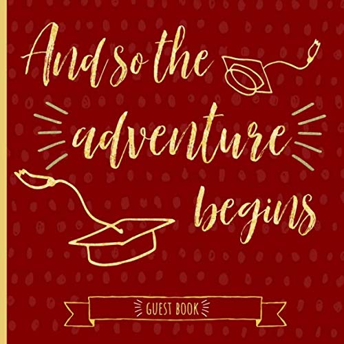 And so the adventure begins: Graduation Guestbook, Maroon Red and Gold ...